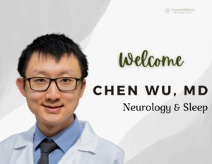 Welcome our Newest Doctor: Chen Wu, MD - Kane Hall Barry Neurology